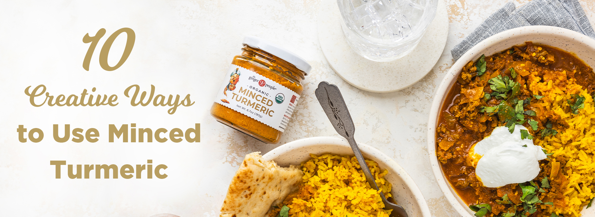 10 Creative Ways To Use Organic Minced Turmeric - The Ginger People US